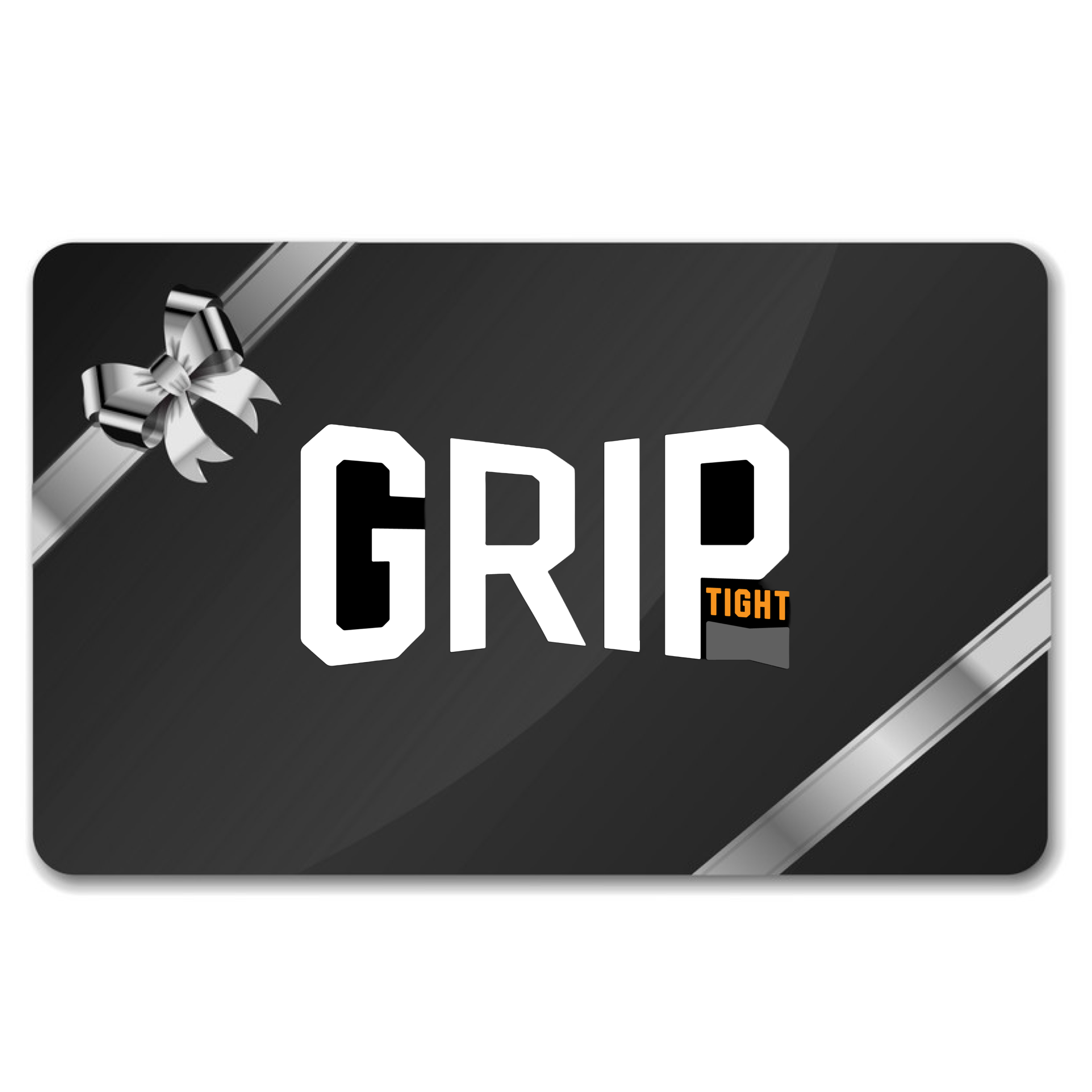 GRIPTIGHT Gift Card